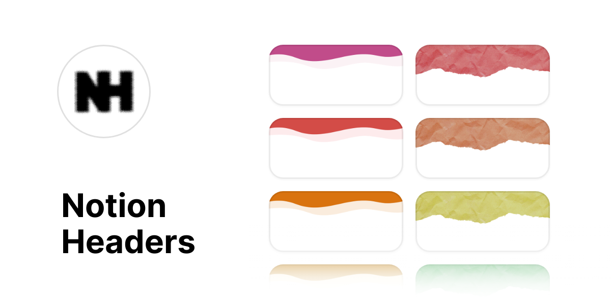 Notion Headers